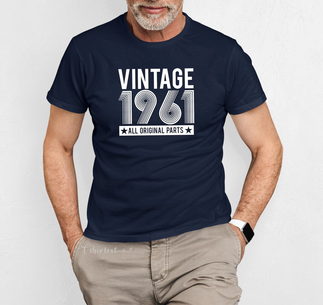 61st Birthday Day Gift 1961 All Original Parts T Shirt 61 - Etsy