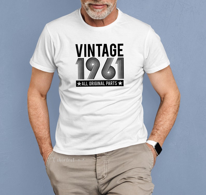 61st Birthday Day Gift 1961 All Original Parts T Shirt 61 - Etsy