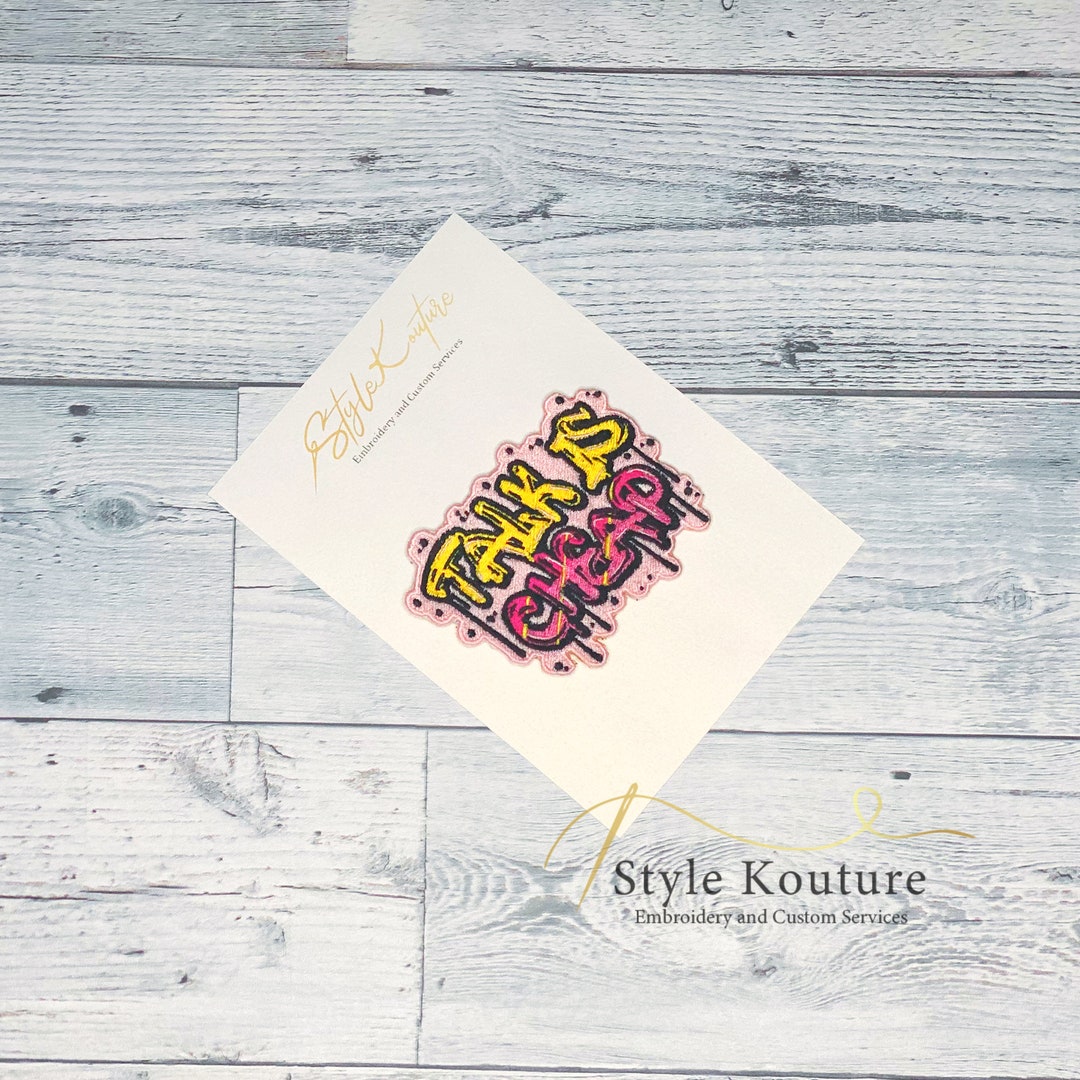 Talk is Cheap Patch, Embroidered Patches, Custom Patches, Iron on ...