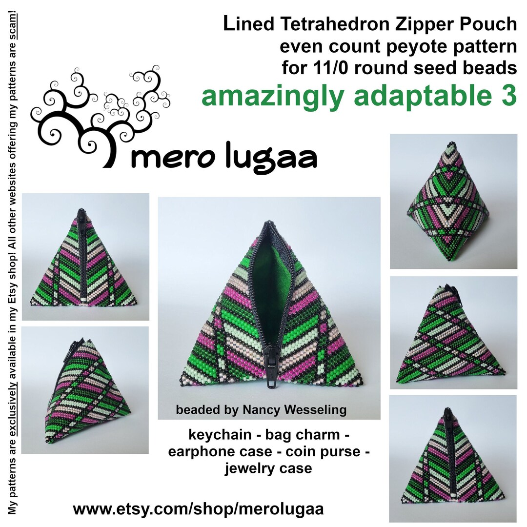 Tetrahedron Zipper Pouch Amazingly Adaptable 3 / Even Count Peyote ...