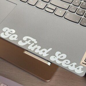 Go Find Less Vinyl Decal Sticker - Etsy