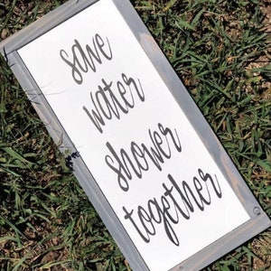 Save Water Shower Together Cursive Wood Farmhouse Sign | Etsy