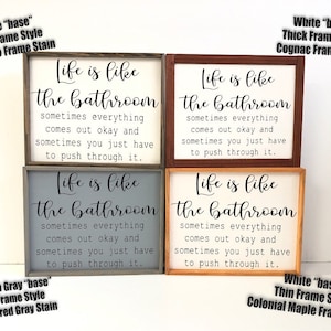 Life is Like the Bathroom - Cursive | Farmhouse Sign | Wood | Bathroom ...