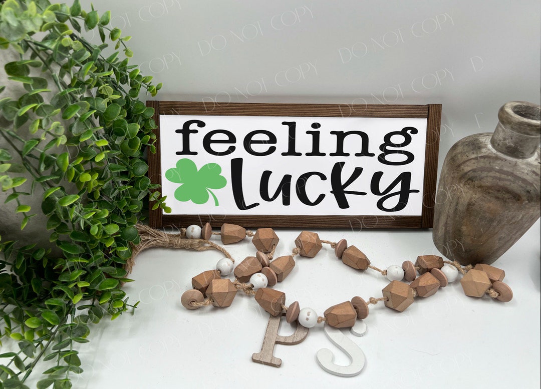 Feeling Lucky Shamrock | St. Patrick’s Day Decor | Seasonal Decor ...