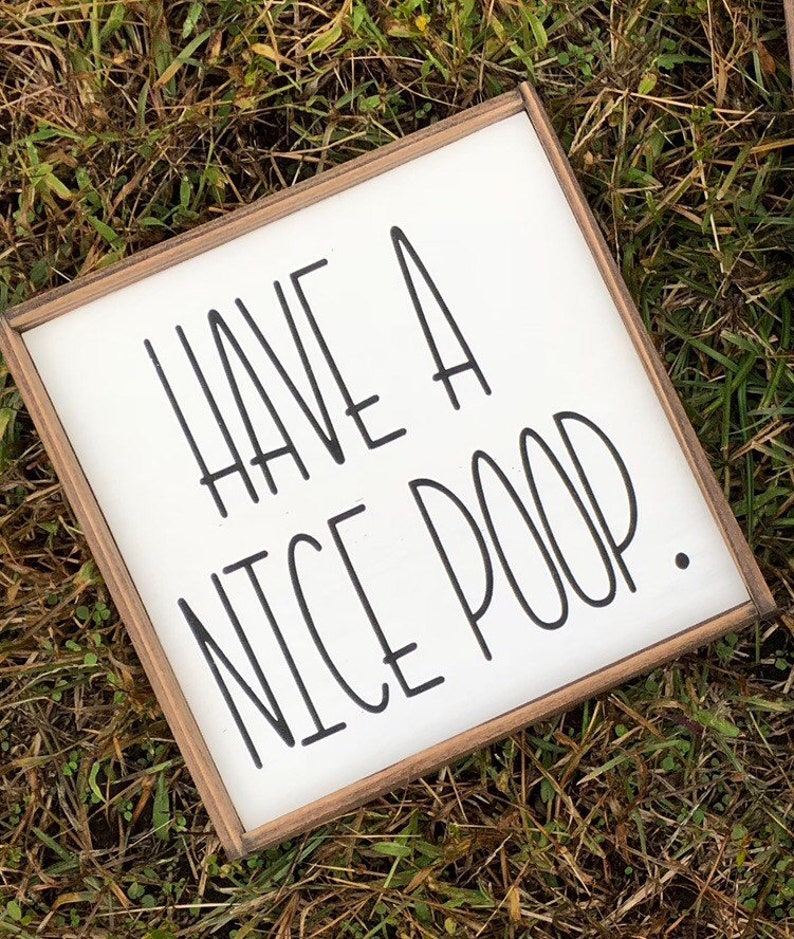Have a Nice Poop Sign Farmhouse Wood Bathroom Wall Decor - Etsy