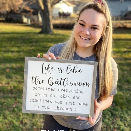 Life is Like the Bathroom Cursive Farmhouse Sign Wood - Etsy
