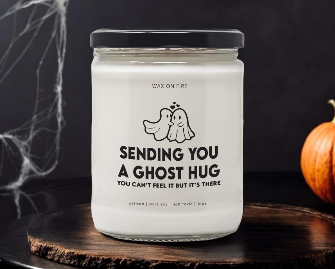 Sending You A Ghost Hug Boyfriend Halloween Candle Spooky Candle Cute ...