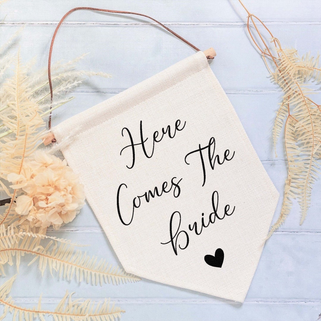 Here Comes the Bride Linen Flag | Walk Down the Aisle Wedding Sign for ...