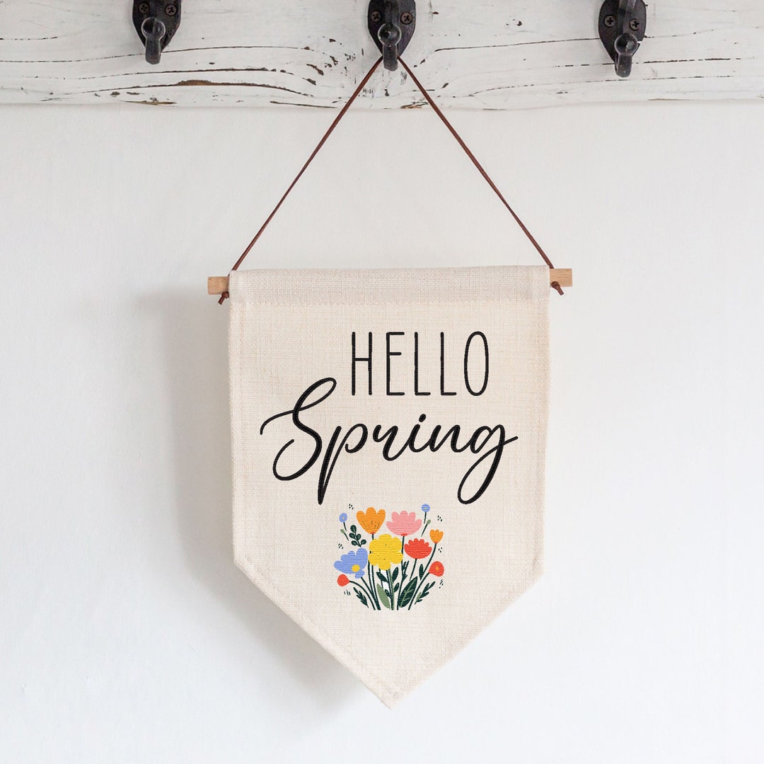 Hello Spring Flower Bunch Linen Style Hanging Flag Pennant Sign Gift ...