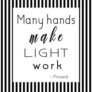 8x10 Digital Wall Decor - Many Hands Make Light Work, Printable Wall ...