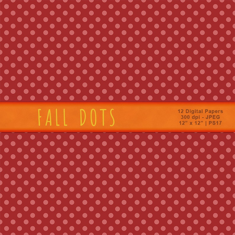 Fall Polka Dot Paper, Autumn Polka Dot Paper, Digital Scrapbook Paper ...