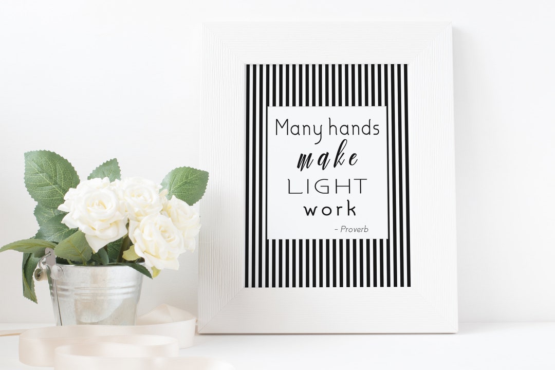 8x10 Digital Wall Decor - Many Hands Make Light Work, Printable Wall ...