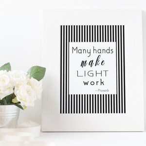 8x10 Digital Wall Decor - Many Hands Make Light Work, Printable Wall ...