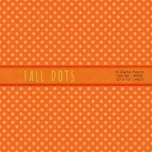 Fall Polka Dot Paper, Autumn Polka Dot Paper, Digital Scrapbook Paper ...