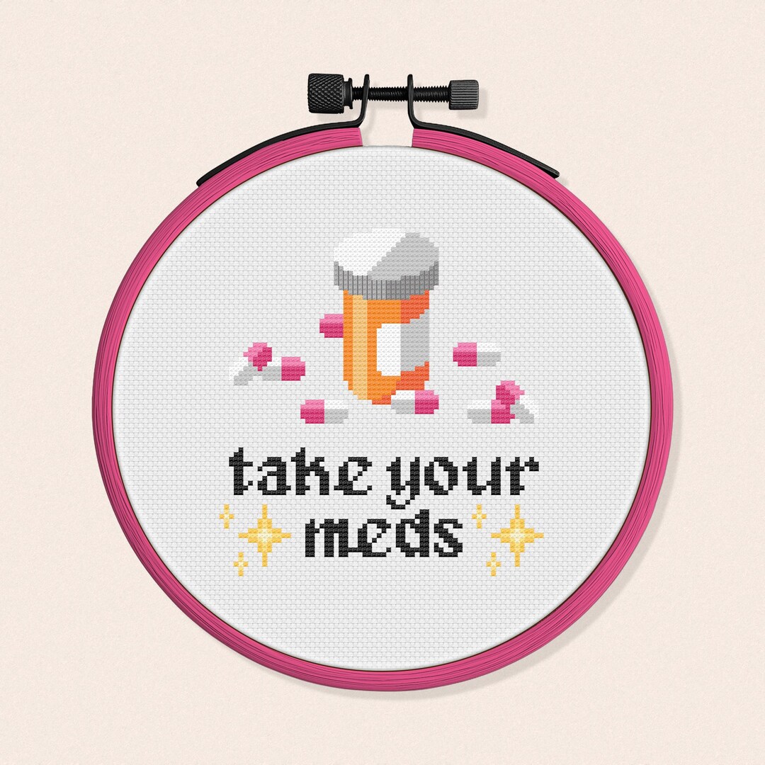 Funny Medication Reminder Cross Stitch Pattern: Snarky Self Care (PDF ...