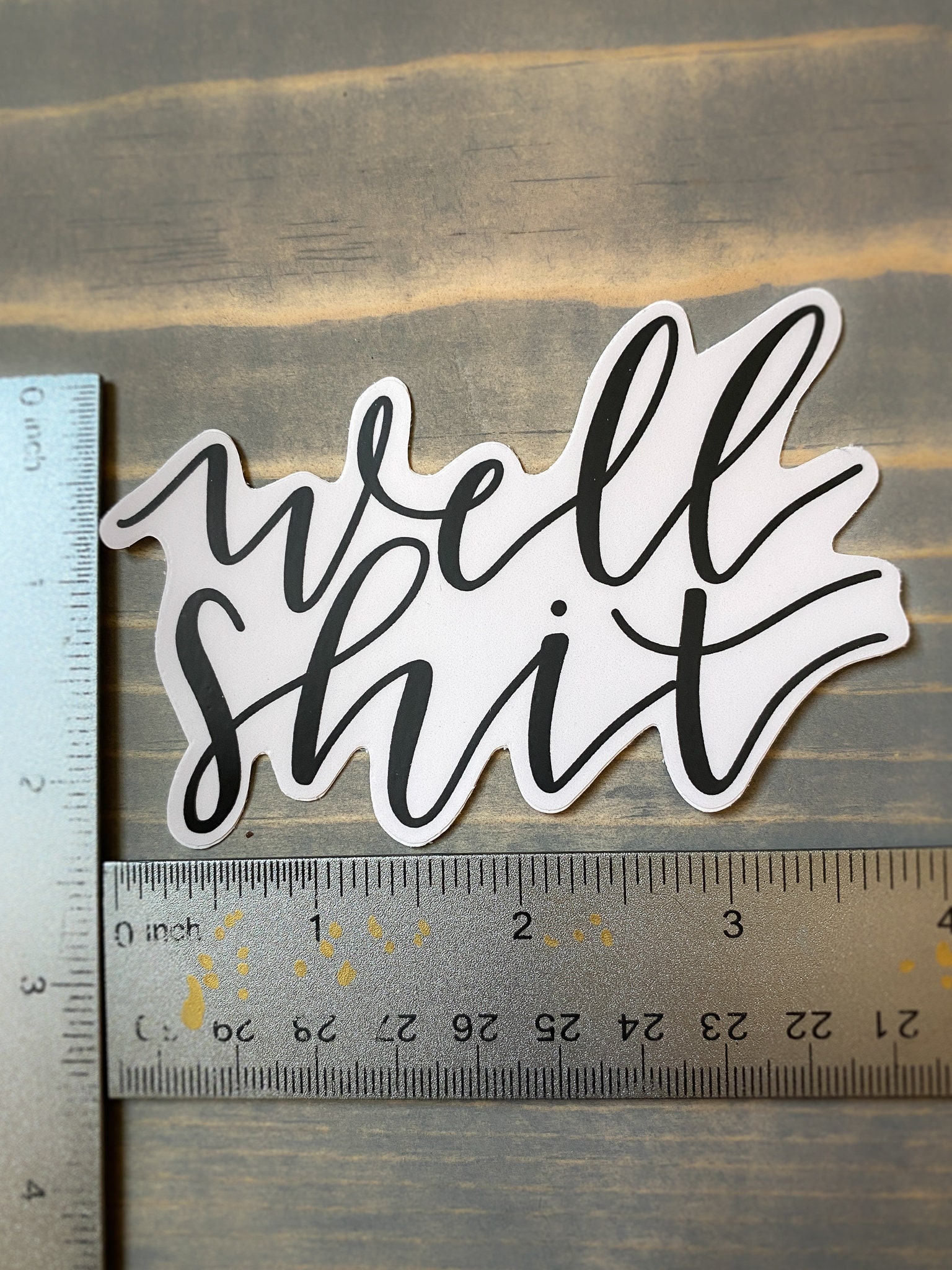 MATURE STICKER Well Shit Leslie Jordan Saying Vinyl | Etsy