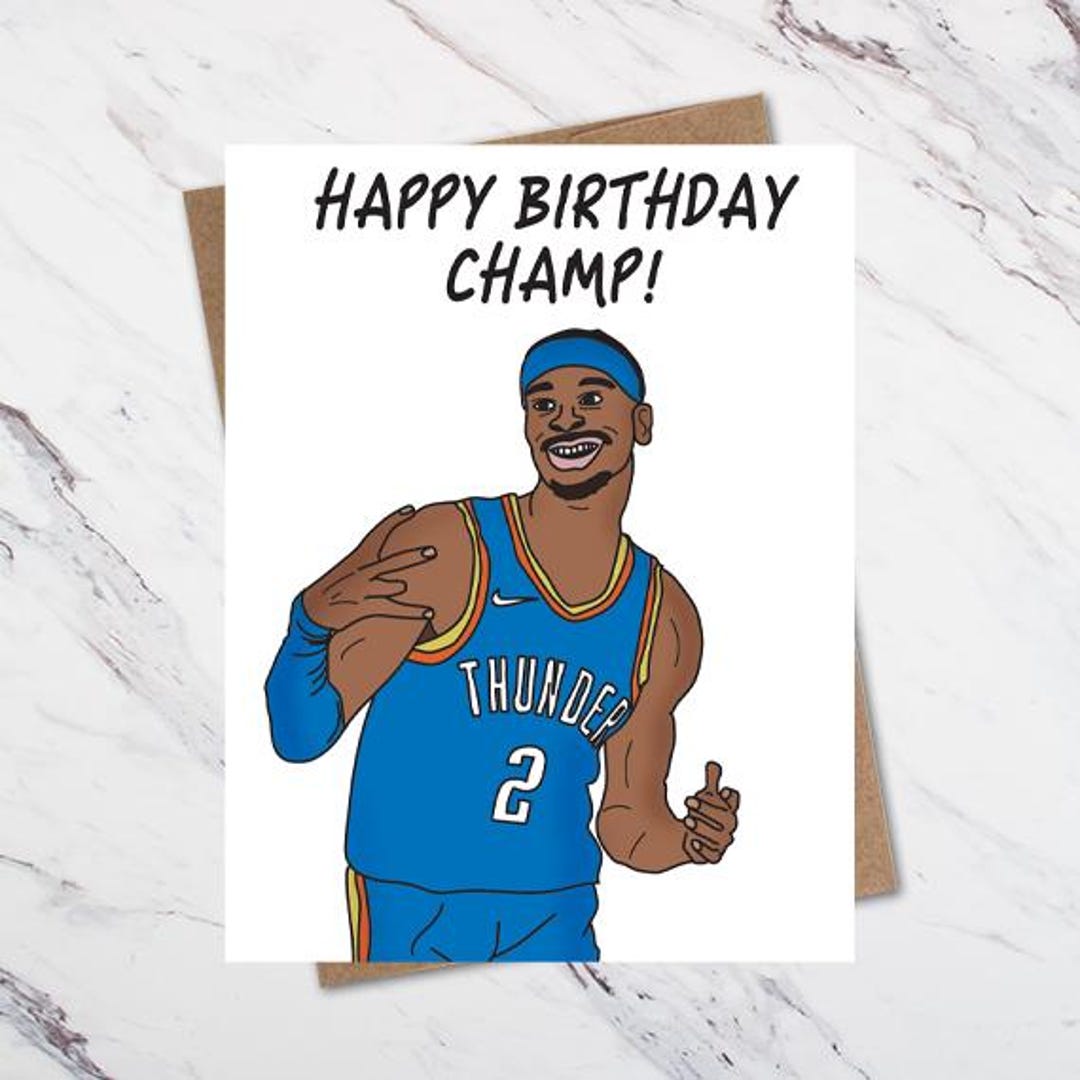 Shai Gilgeous-alexander Birthday Card - Etsy