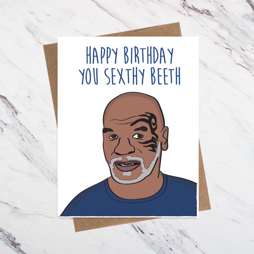Mike Tyson Birthday Card, Happy Birthday You Sexthy Beeth - Etsy Canada