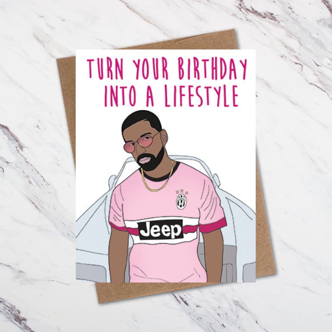 Drake Birthday Card, Drake Card, Cool Birthday Card - Etsy