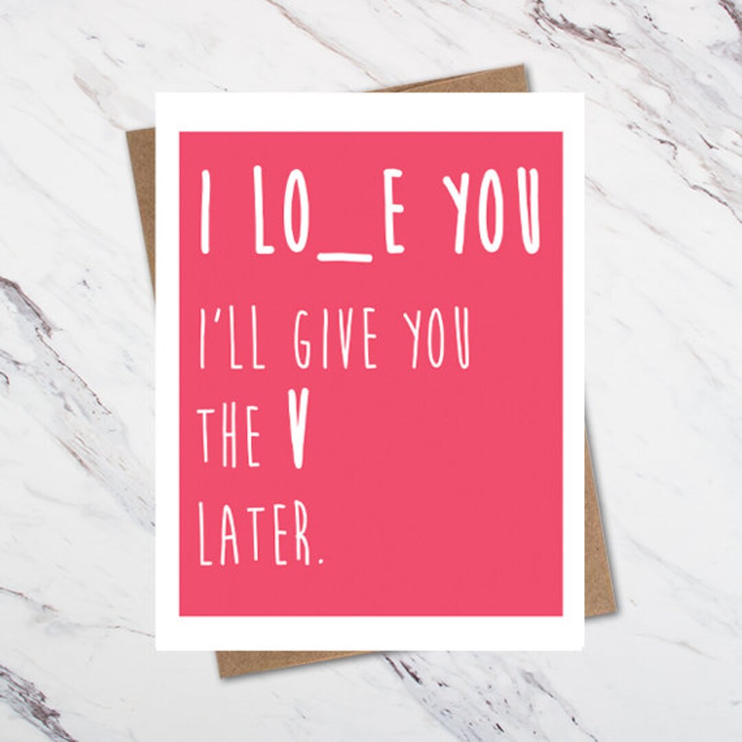 Funny Valentine Card, Sexy Valentine Card, I Love You Valentine Card, V ...