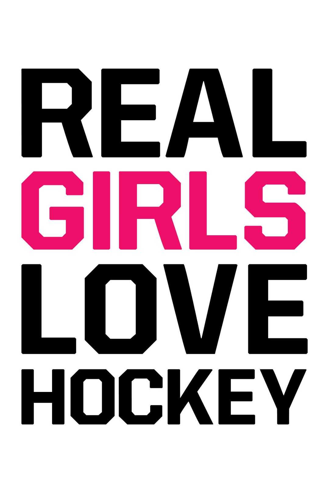 Real Girls Love Hockey Digital Poster Wall Art Download Printable - Etsy