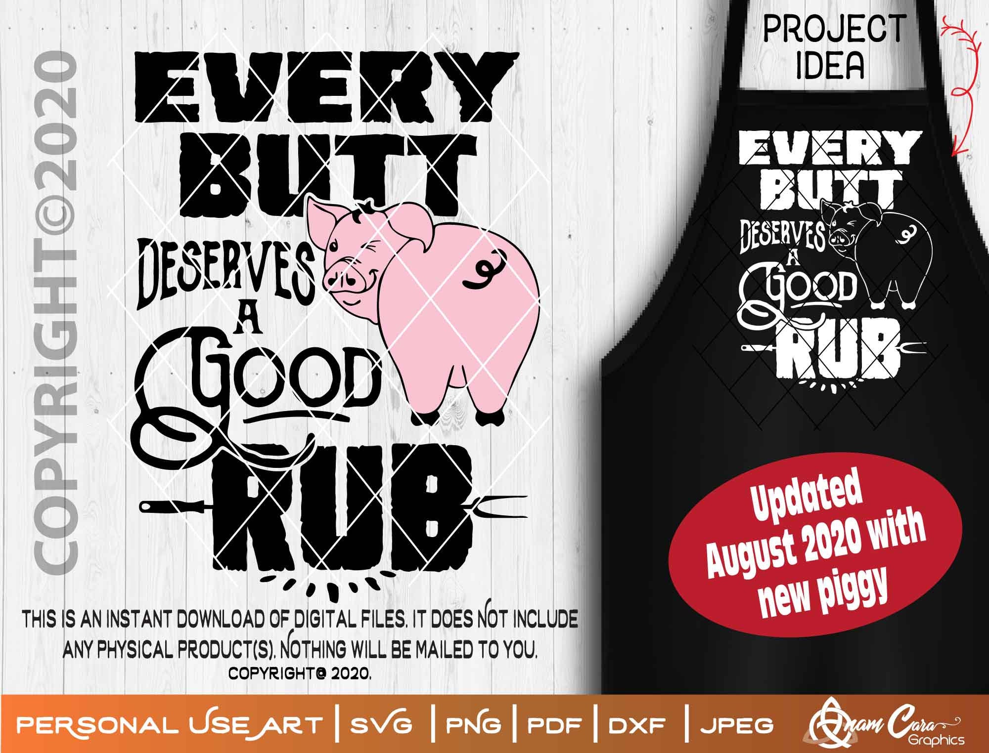 Every Butt Deserves a Good Rub SVG Cut or Print DIY Art Funny - Etsy Canada