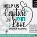 Help Us Capture the Love SVG Cut or Print Wedding Photo Sign for ...