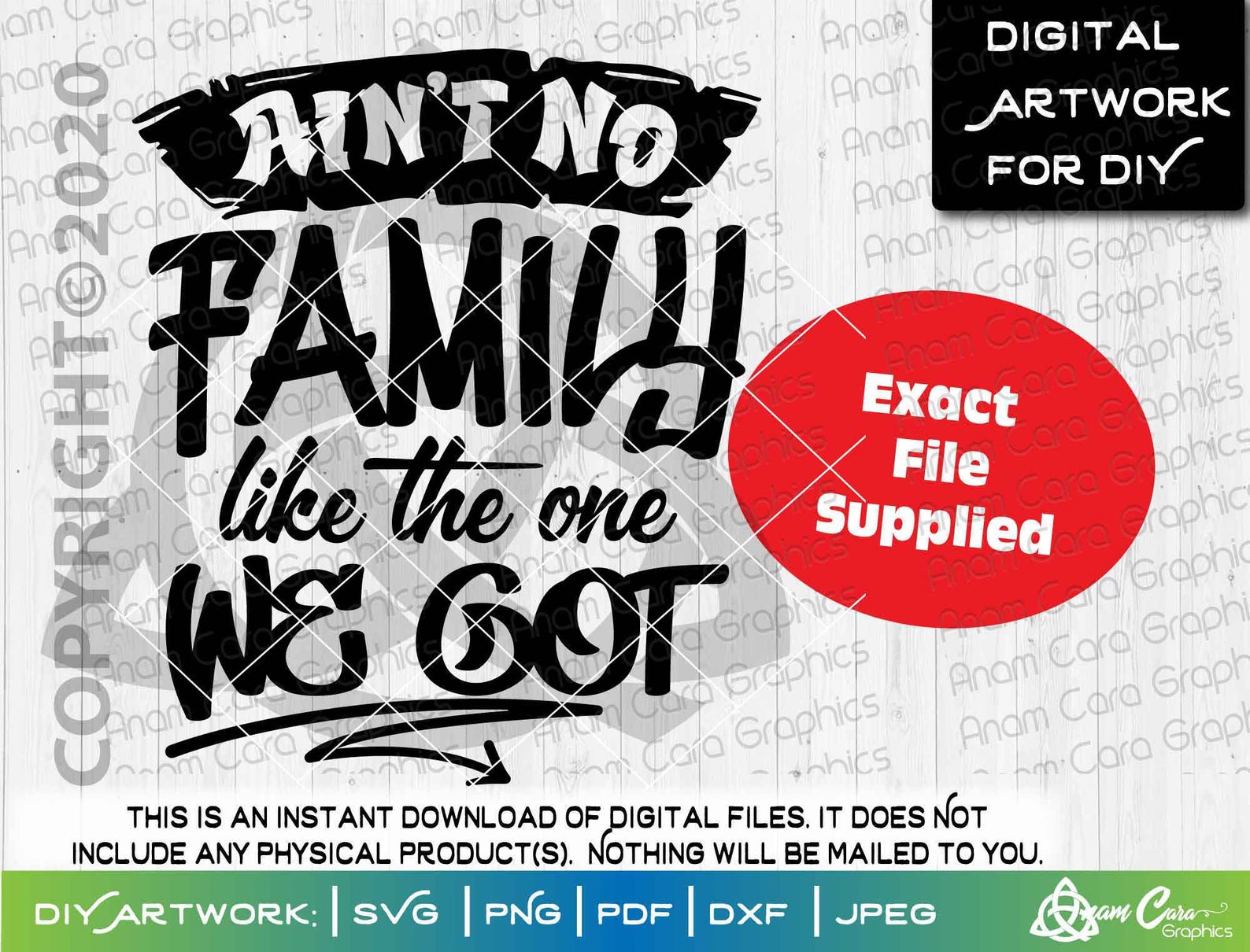Ain't No Family Like the One We Got |cut or Print Diyart YOU Add Your ...