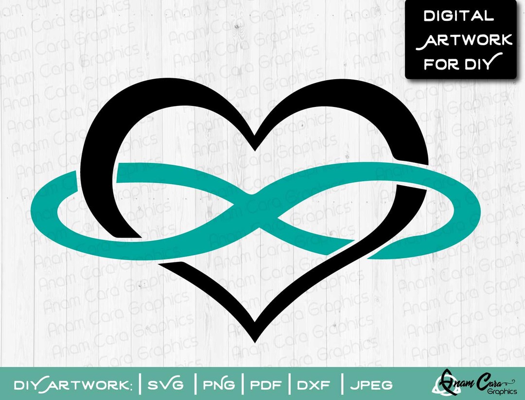 Infinity Heart SVG Cut File or Print DIY Art Love Forever Remembering ...