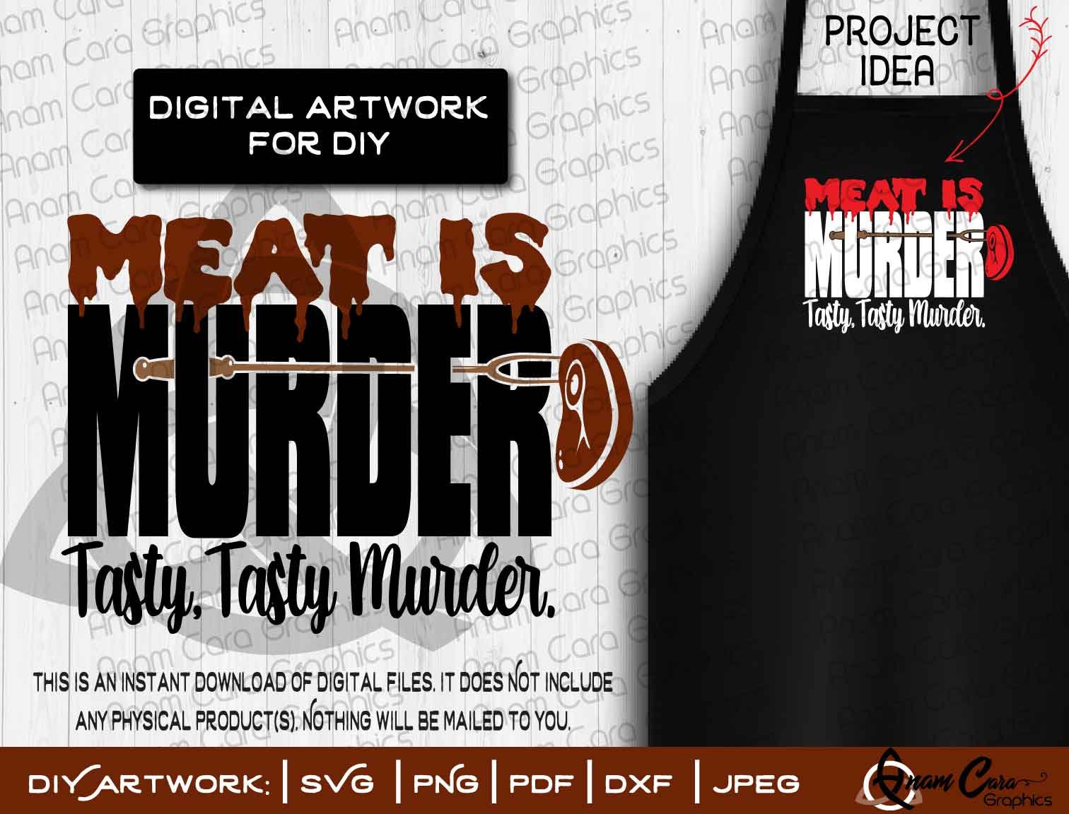 Meat is Murder Tasty Tasty Murder SVG Cut or Print Funny | Etsy