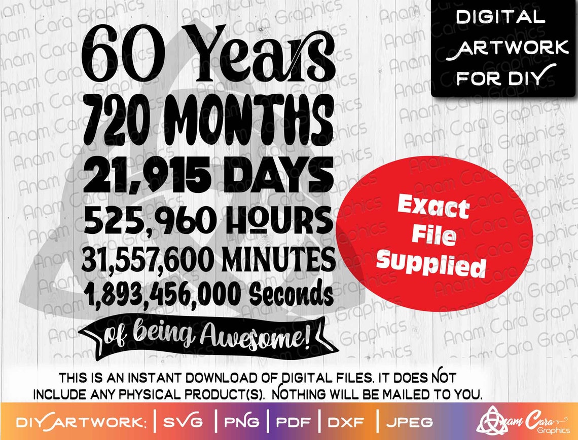 60 Years of Being Awesome cut or Print Diyart Sixty 60th 60 - Etsy