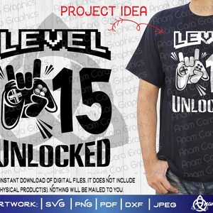 Level 15 Unlocked SVG Cut or Print Diyart 15th Fifteenth Video Game ...