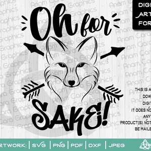 Oh for Fox Sake SVG Cut or Print DIY Art Funny Sarcastic - Etsy