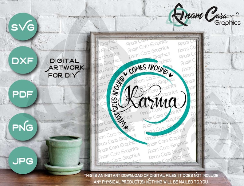 Karma What Goes Around Comes Around SVG Cut OR Print DIY - Etsy