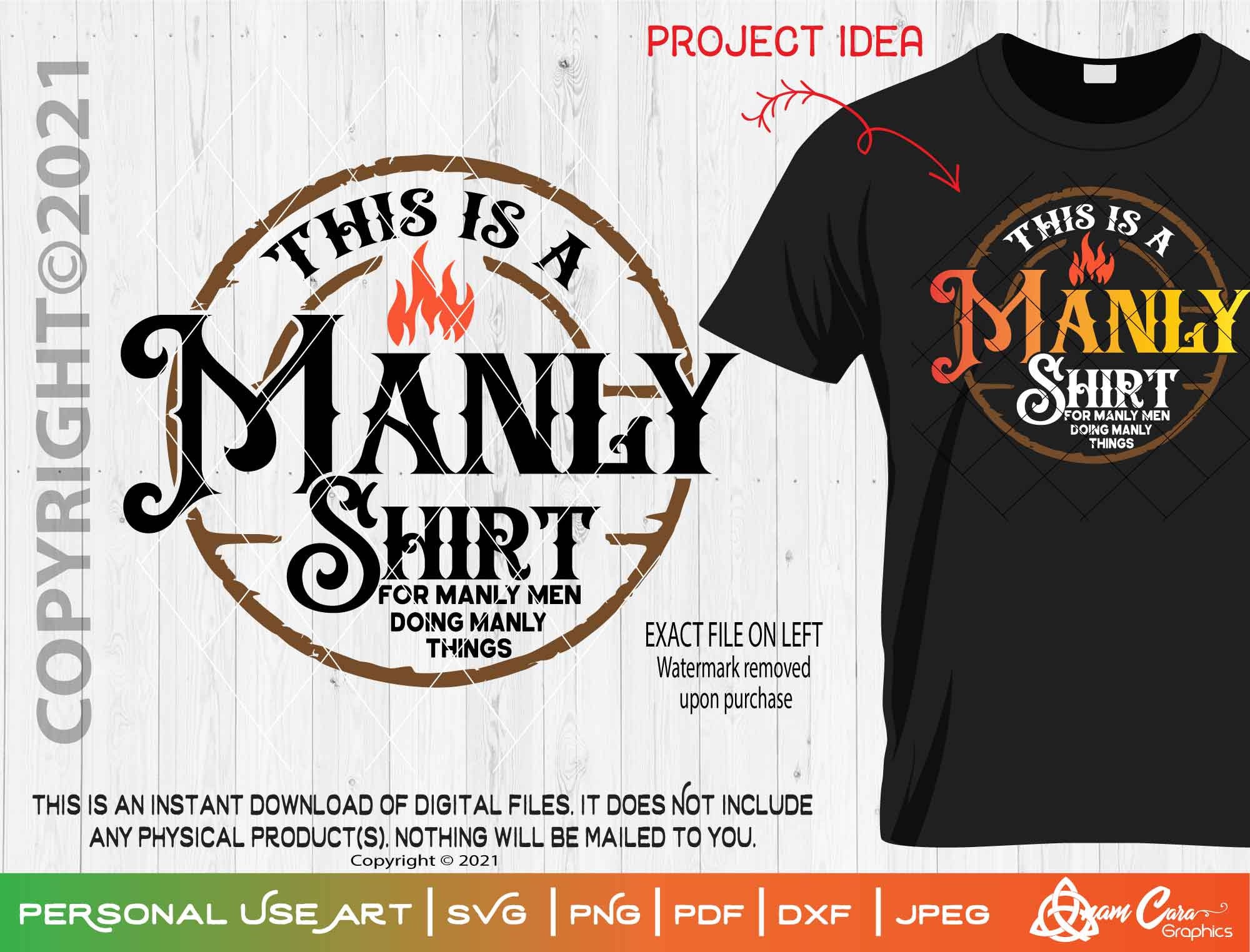 This is A Manly Shirt SVG Cut or Print Diyart Fun BBQ Pit - Etsy