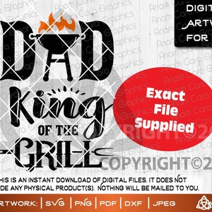 DAD King of the Grill SVG Cut or Print Diyart Fun BBQ Grill Master ...