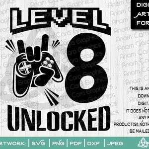 Level 8 Unlocked |cut or Print DIY Art| 8th Eighth Video Game Birthday ...