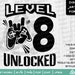 Level 8 Unlocked |cut or Print DIY Art| 8th Eighth Video Game Birthday ...