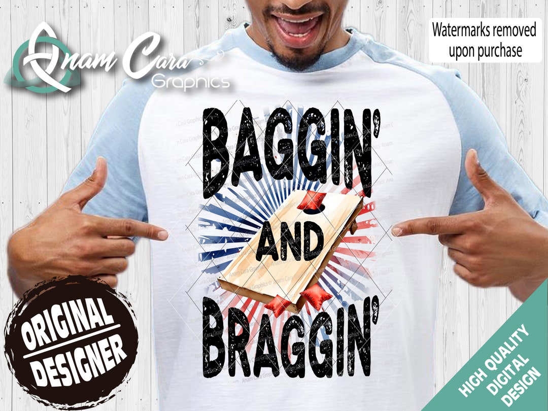 Baggin' and Braggin' | Full Color PNG DTF Sublimation Print Art| Funny ...