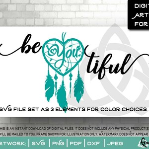Be YOU Tiful SVG Cut or Print DIY Art Beautiful Dreamcatcher Boho Chic ...