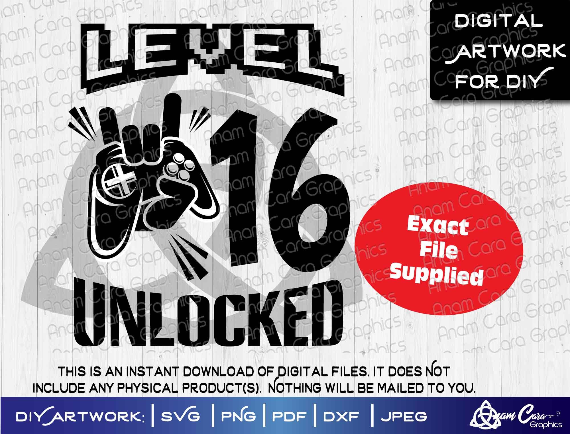 Level 16 Unlocked SVG Cut or Print DIY Art 16th Sixteen - Etsy 日本