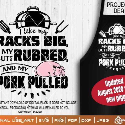I Like My Racks Big My Butt Rubbed and My Pork Pulled SVG - Etsy