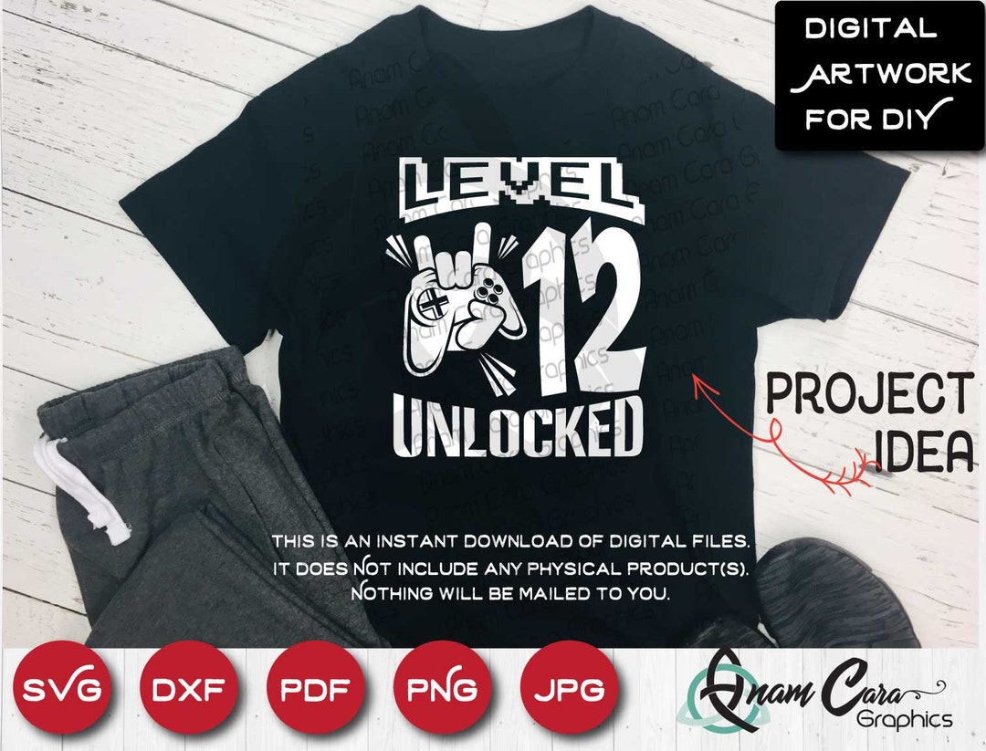 Level 12 Unlocked SVG Cut or Print Diyart| 12th Twelfth Video Game ...