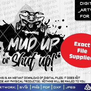 Mud up or Shut Up! |SVG Cut or Print DIY Art| Four Wheeler 4 Quad ATV ...