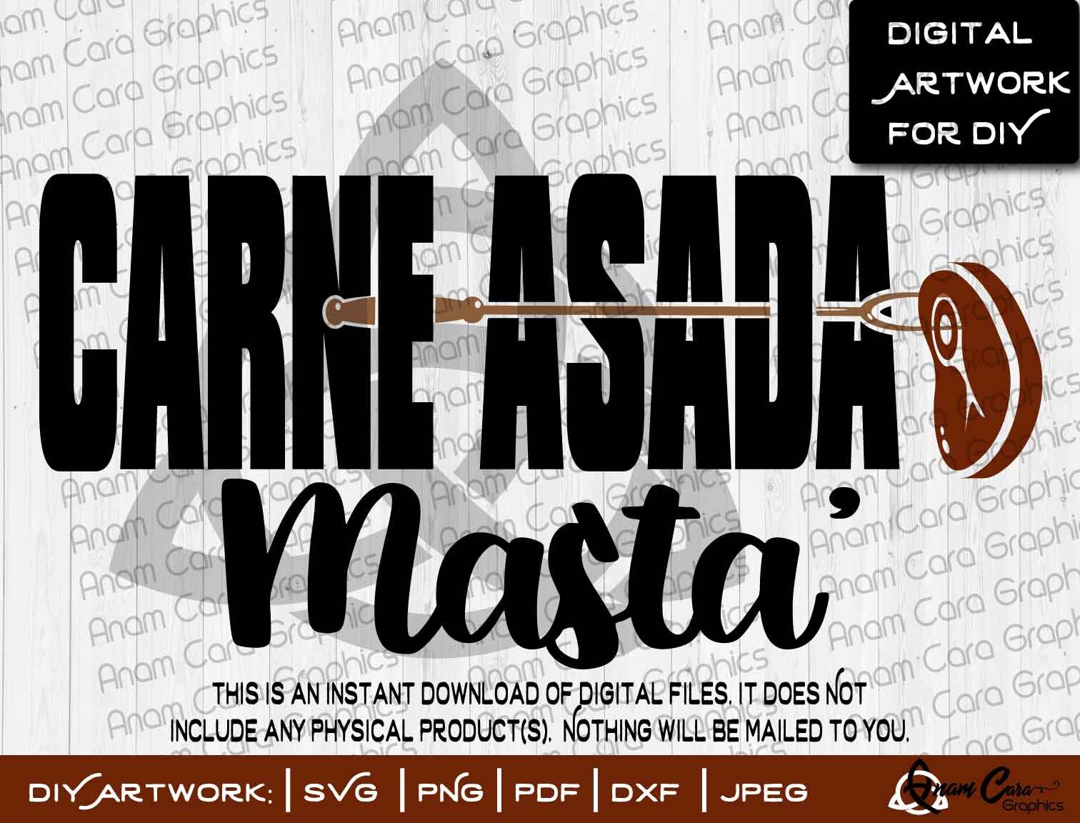 Carne Asada Masta' SVG Cut or Print DIY Art BBQ Grill | Etsy