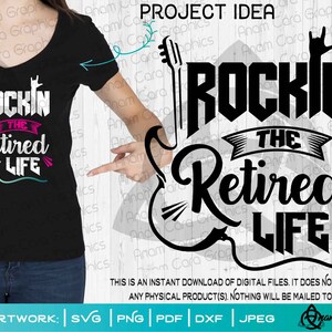 Rockin’ the Retired Life | SVG Cut or Print DIY Art Retirement Rock ...