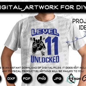 Level 11 Unlocked SVG Cut or Print Diyart| 11 11th Video Gamer Birthday ...