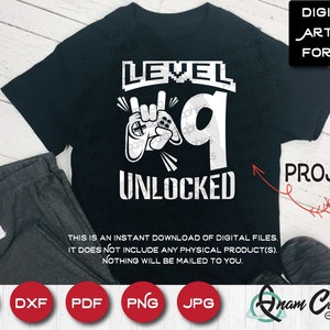 Level 9 Unlocked SVG Cut or Print DIY Art 9th Ninth Video Gamer ...
