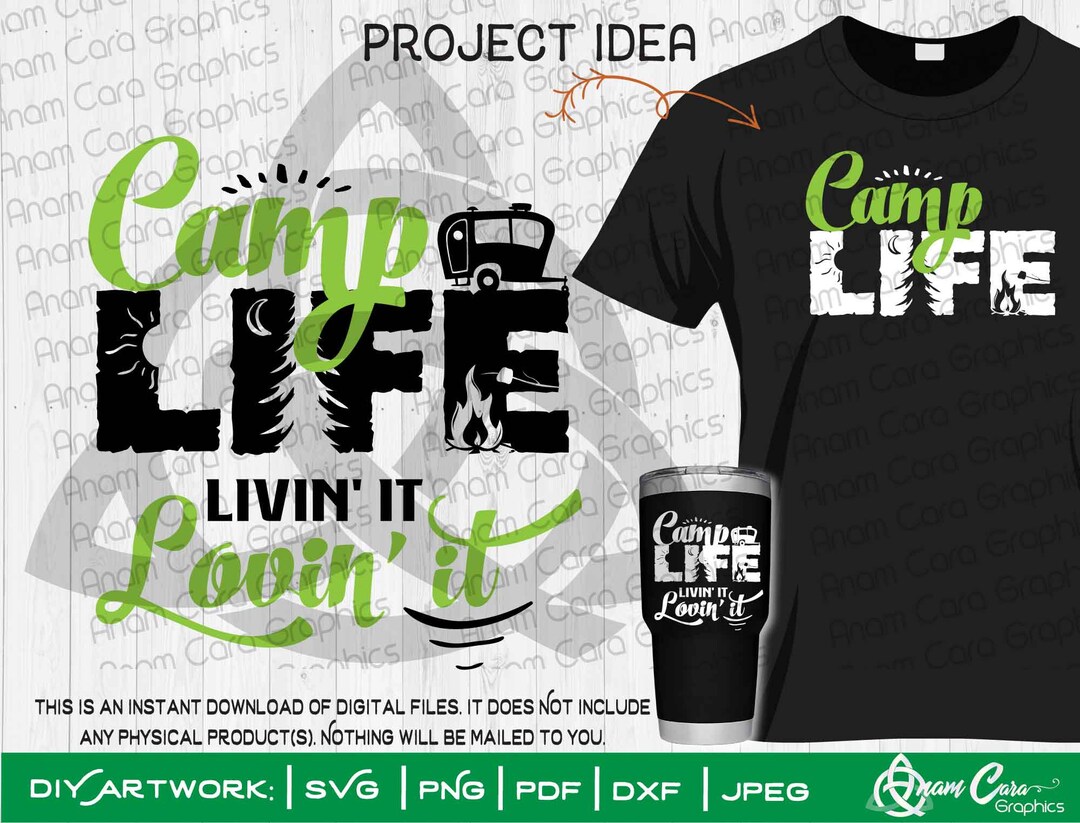 Camp Life Livin' It Lovin' It SVG Cut File or Print - Etsy