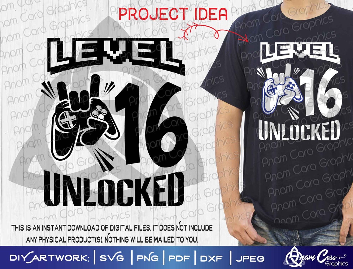 Level 16 Unlocked SVG Cut or Print DIY Art 16th Sixteen - Etsy